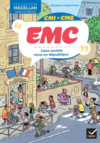 EMC CM1-CM2 - Faire société - Vivre en République - Sophie Le Callennec - Livres - Furet du Nord