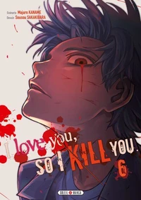 I love you so I kill you T01 de Majuro Kaname - Decitre
