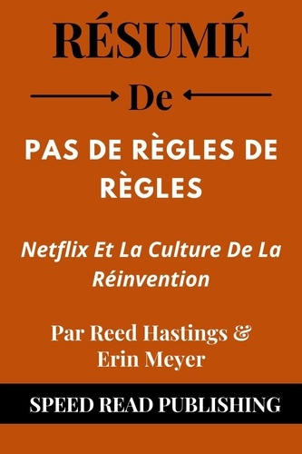 Résumé De Pas De Règles De Règles Par Reed... de Speed Read Publishing ...