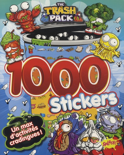 The Trash Pack - 1000 stickers de Splash - Livre - Decitre