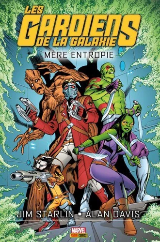 Les Gardiens de la Galaxie - Mère entropie de Jim Starlin - Decitre