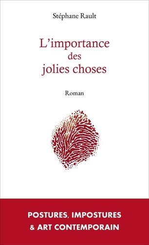 L'importance des jolies choses - Postures,... de Stéphane Rault - Grand ...