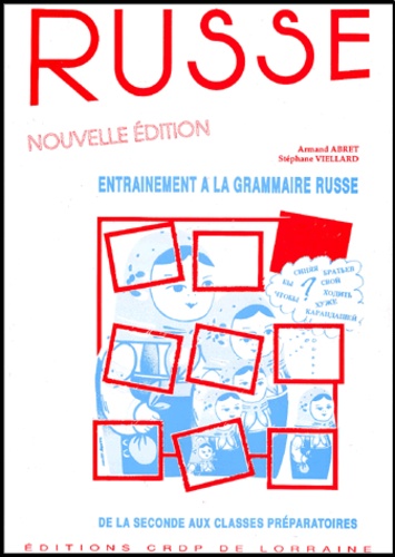 Entraînement à la grammaire russe - De la... de Stéphane Vieillard ...