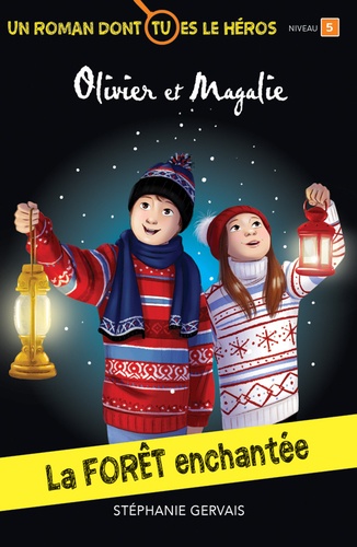 La forêt enchantée - Un roman dont tu es le héros de Stéphanie Gervais ...