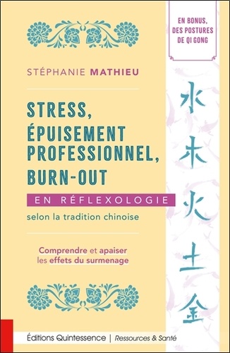 Stress, épuisement professionnel, burn-out en... de Stéphanie Mathieu - Livre - Decitre