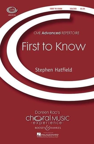 Choral Music Experience . First to Know -... de Stephen Hatfield ...