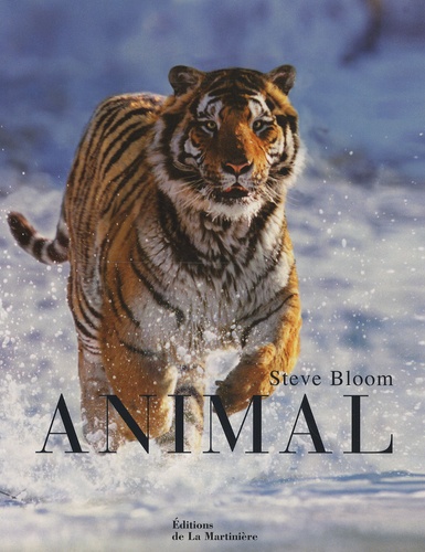 Animal de Steve Bloom - Livre - Decitre
