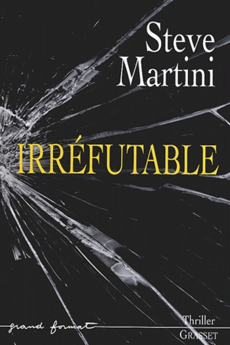 Irréfutable de Steve Martini - Grand Format - Livre - Occasion - Decitre