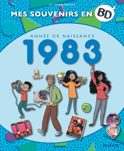 Mes souvenirs en BD . Année de naissance 1983 de Sti - Album - Livre ...