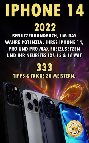 iPhone 14: 2022 Benutzerhandbuch, um das Wahre... - Stiver Cupertino - Ebooks - Furet du Nord