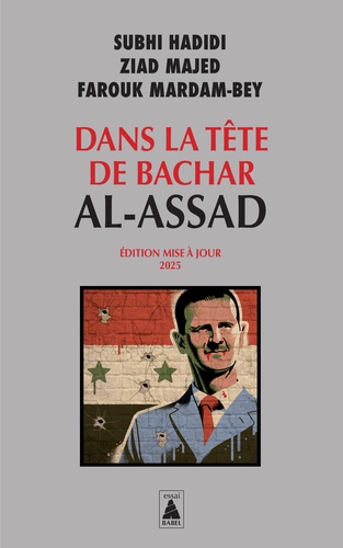 Dans la tête de Bachar al-Assad de Subhi Hadidi - Poche - Livre - Decitre