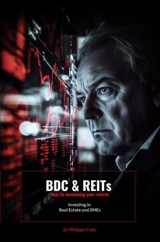 BDC and REITs: Keys to maximizing your returns : Investing in Real ...