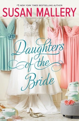 Daughters Of The Bride - Susan Mallery - Ebooks - Furet du Nord