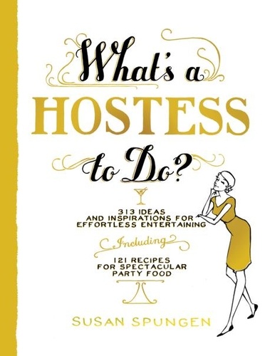 What's a Hostess to Do? - Susan Spungen - Ebooks - Furet du Nord