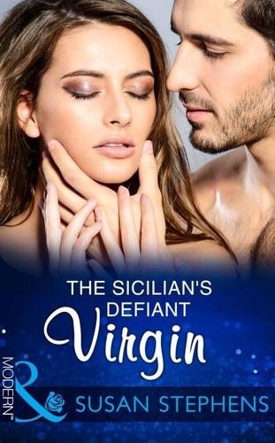 The Sicilian's Defiant Virgin - Susan Stephens - Ebooks - Furet du Nord