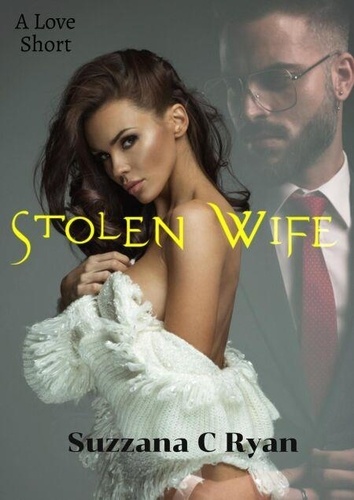 Stolen Wife de Suzzana C Ryan - ePub - Ebooks - Decitre