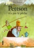Les aventures de Pettson et Picpus . Pettson n'a... de Sven Nordqvist - Album - Livre - Decitre