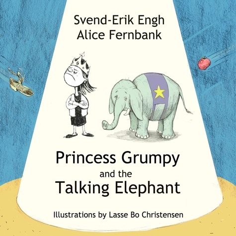 Princess Grumpy and the Talking Elephant - Svend-Erik Engh - Ebooks ...