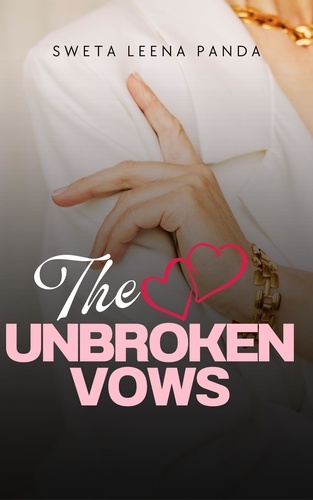 The Unbroken Vows de sweta leena panda - ePub - Ebooks - Decitre