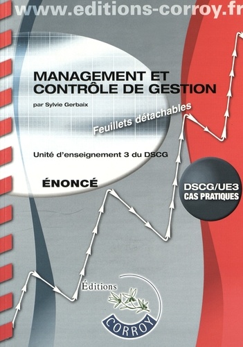 Management et contrôle de gestion UE 3 du DSCG -... de Sylvie Gerbaix - Livre - Decitre