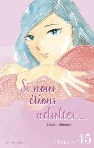 SI NS ETIONS AD . Si nous étions adultes... -... de Takako Shimura ...