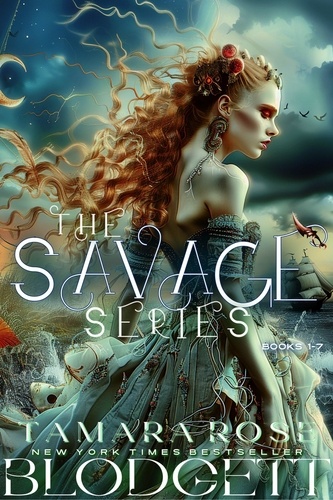 The Complet Savage Series, Books 1-7 - A Savage... de Tamara Rose ...