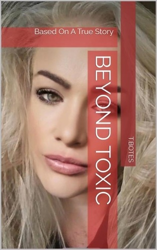 Beyond Toxic de Tarri Botes - ePub - Ebooks - Decitre