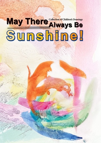 May There Always Be Sunshine - Collection of... - Tatiana Friesen ...