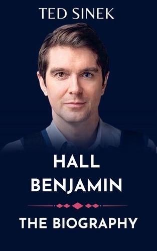 Benjamin Hall: Saved The Biography - Ted Sinek - Ebooks - Furet du Nord
