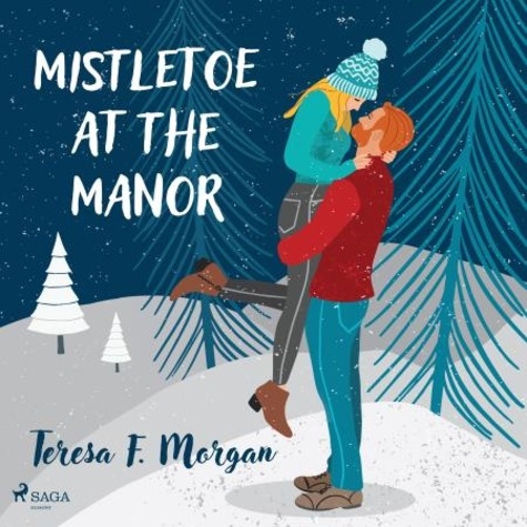 Mistletoe at the Manor - Teresa F. Morgan - Ebooks - Furet du Nord