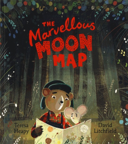 The Marvellous Moon Map de Teresa Heapy - Album - Livre - Decitre