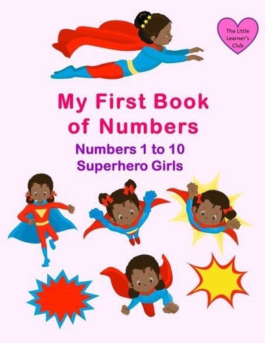 My First Book of Numbers: Numbers 1 to 10:... de The Little Learner's ...