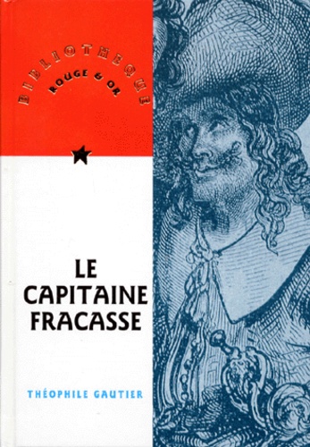 Le capitaine Fracasse de Théophile Gautier - Album - Livre - Decitre