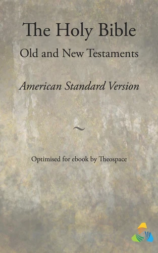 The Holy Bible, American Standard Version - Old and New Testaments de ...