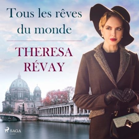 Tous les rêves du monde de Theresa Révay - audio - Ebooks - Decitre