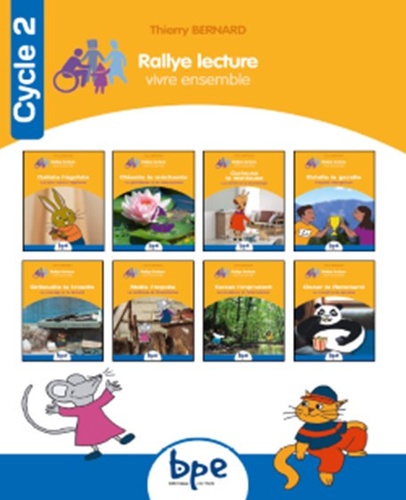 Rallye lecture vivre ensemble Cycle 2 - Pack en 8... de Thierry Bernard ...