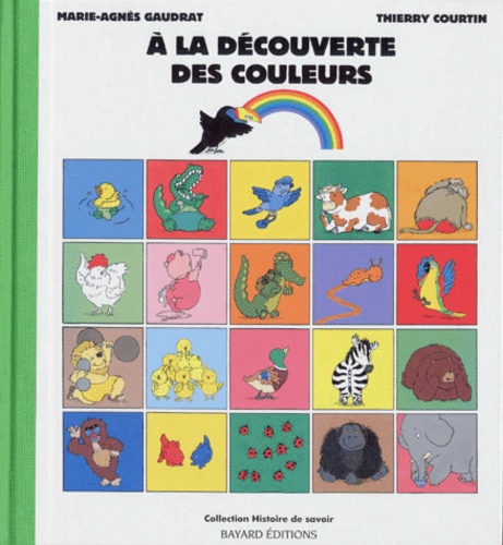 A la découverte des couleurs de Thierry Courtin - Album - Livre - Decitre