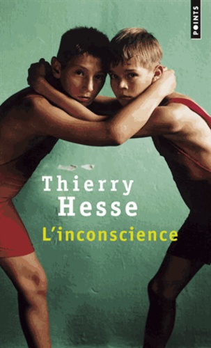L'inconscience de Thierry Hesse - Poche - Livre - Decitre