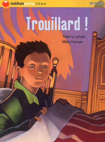 Trouillard ! de Thierry Lenain - Poche - Livre - Decitre