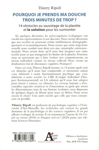 Pourquoi je prends ma douche 3 minutes de trop ?... de Thierry Ripoll ...