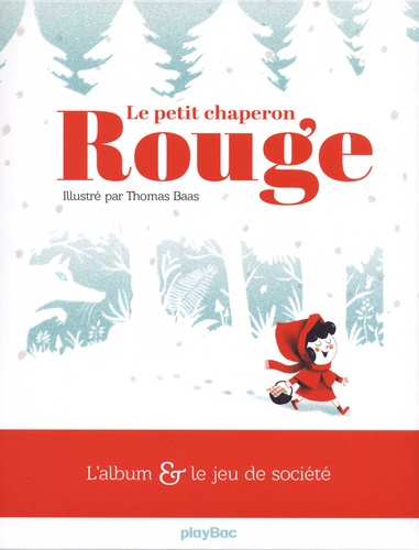 Le Petit Chaperon Rouge - L'album et le jeu de... de Thomas Baas ...