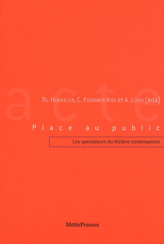 Place au public - Les spectateurs du théâtre... de Thomas Hunkeler ...