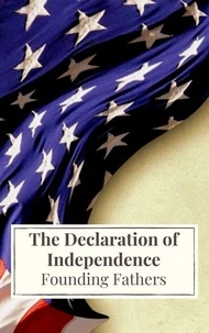 The Declaration of Independence & The Bill of Rights de Founding ...