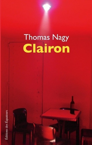 Clairon de Thomas Nagy - Grand Format - Livre - Occasion - Decitre