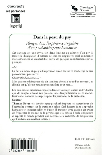 Dans la peau du psy - Plongez dans l'expérience... de Thomas Noyer ...