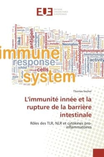 L'immunite innee et la rupture de la barriere... de Thomas Secher ...