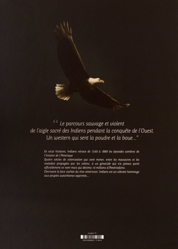 Indians ! - L'ombre noire de l'homme blanc de Tiburce Oger - Album ...