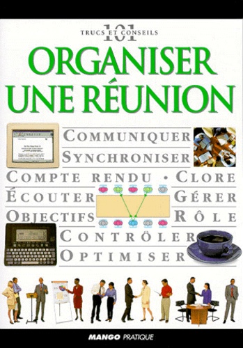 Organiser une réunion - Tim Hindle - Livres - Furet du Nord