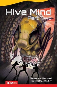 Hive Mind: Part One de Timothy J. Bradley - Decitre