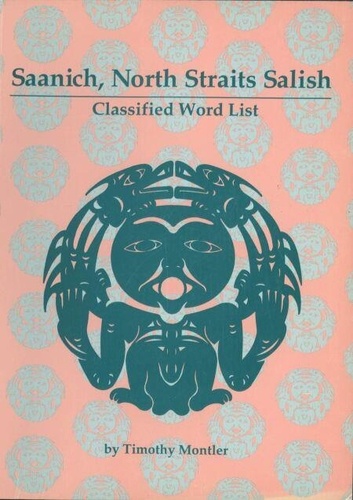 Saanich, North Straits Salish classified word list - Timothy Montler ...